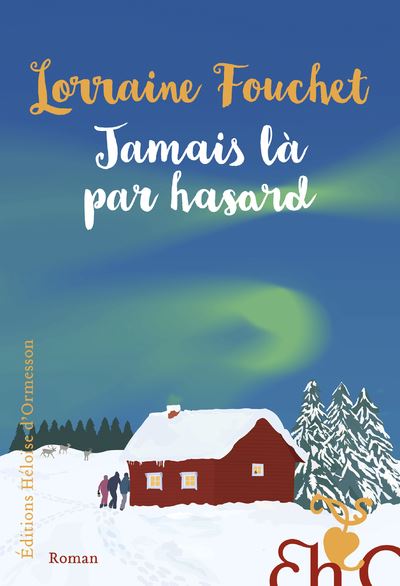 Jamais là par hasard - broché - Lorraine Fouchet - Achat Livre ou ebook ...