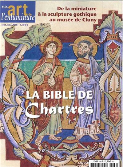 Art de l'Enluminure N°66 La Bible de Chartres - sept/oct/nov 2018 ...