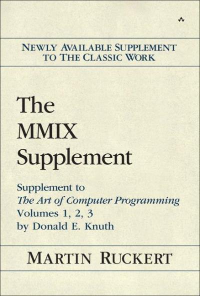 The mmix supplement Supplement to the art of computer programming volumes 1, 2, 3 - Poche ...