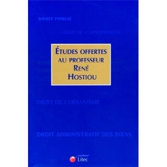 Etudes offertes au professeur rene hostiou - broché - COLLECTIF LITEC ...
