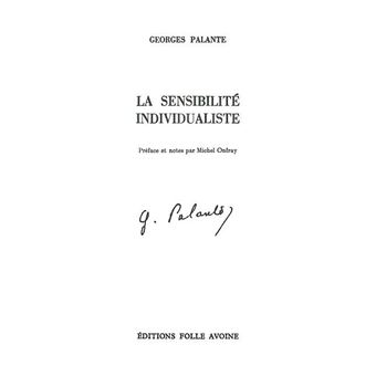 La Sensibilité individualiste - broché - Georges Palante - Achat Livre ...