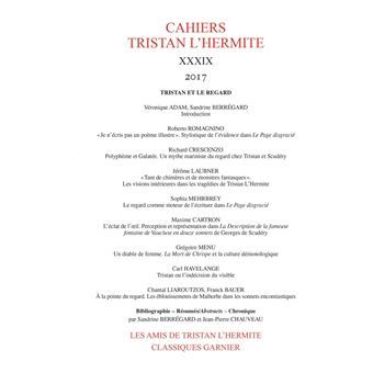 Cahiers Tristan L'Hermite Tristan et le regard 2017 - broché - Alain ...
