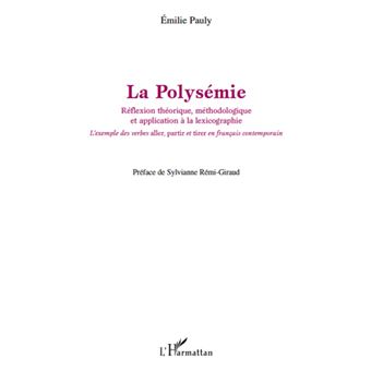 La Polysémie Réflexion théorique, méthodologique et application à la ...