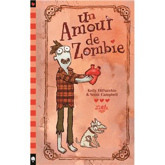 Un amour de Zombie - relié - Campbell Scott, DiPucchio Kelly - Achat ...