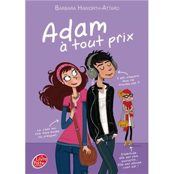 Adam à tout prix - Poche - Barbara Haworth-Attard, Aude Lemoine ...