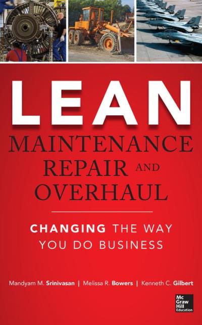 Lean maintenance repair and overhaul - relié - Collectif - Achat Livre ...