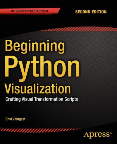 Beginning python visualization - Poche - Shai Vaingast - Achat Livre ou ...