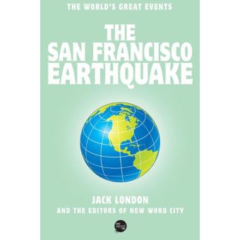 The San Francisco Earthquake - ebook (ePub) - Jack London Herman S ...