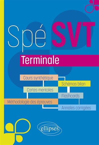 Spé SVT - Terminale Cours synthétique et visuel avec flashcards et annales corrigées - broché ...