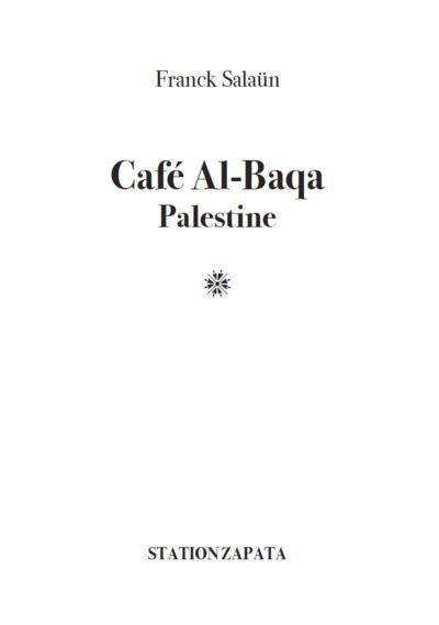 Café Al-Baqa - broché - Franck Salaün, Livre tous les livres | Soldes ...