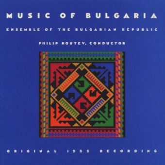 Musique de Bulgarie - Ensemble De La Republique Bulgare - Philip Koutev ...