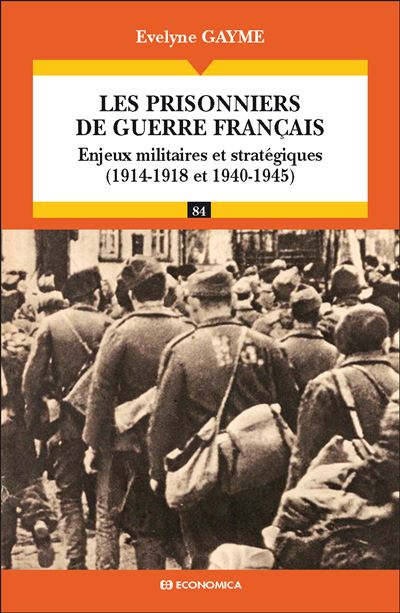 Les prisonniers de guerre français Enjeux militaires et stratégiques ...