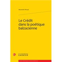 Le Crédit dans la poétique balzacienne, Biographie, essai neuf ou ...