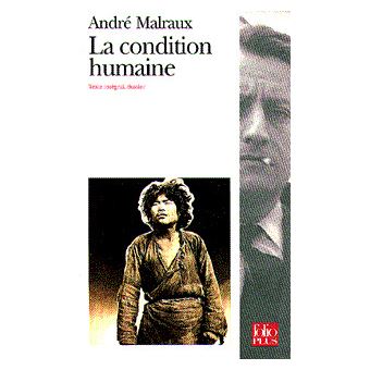 La condition humaine - Poche - André Malraux - Achat Livre | fnac