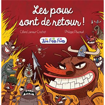 Les poux sont de retour ! - cartonné - Céline Lamour-Crochet, Philippe ...