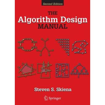 The algorithm design manual - Poche - S.Steven Skiena - Achat Livre | fnac