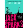 The last days of Jack Sparks - Poche - Jason Arnopp - Achat Livre ou ...