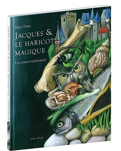 Jacques et le haricot magique Tome 0 - broché - Nina Töwe, Julie Duteil ...