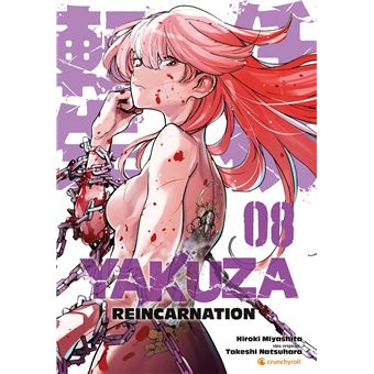 Yakuza Reincarnation - Tome 08 - Yakuza Reincarnation T08 - Takeshi Natsuhara, Hiroki Miyashita ...