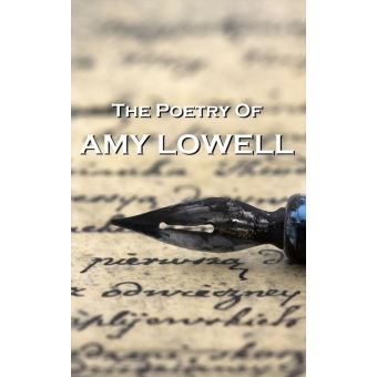 Amy Lowell, The Poetry Of - ebook (ePub) - Amy Lowell - Achat ebook | fnac