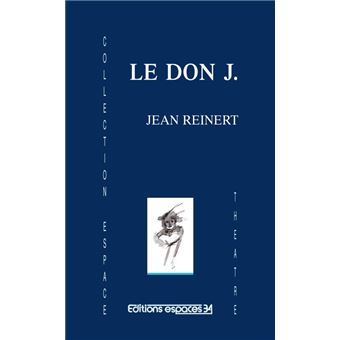 Le Don J. - broché - Jean Reinert - Achat Livre | fnac