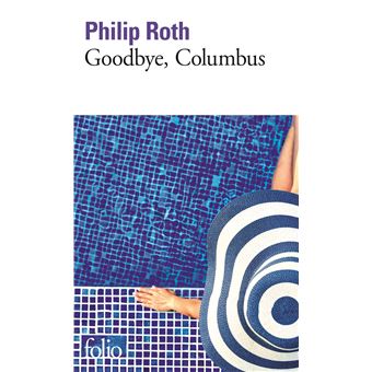 Goodbye, Columbus - Poche - Philip Roth, Céline Zins - Achat Livre | fnac