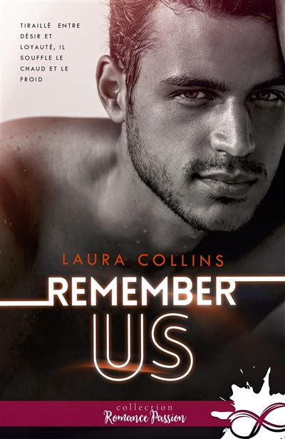 Remember us - broché - Laura Collins - Achat Livre ou ebook | fnac