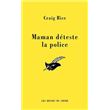 Maman déteste la police - Poche - Craig Rice - Achat Livre | fnac