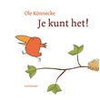 Je kunt het! - cartonné - Ole Konnecke, Jesse Goossens - Achat Livre | fnac