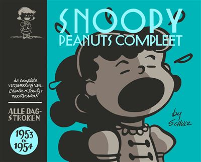 Snoopy - Peanuts compleet - 1953 en 1954 - Snoopy - Peanuts compleet ...