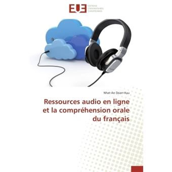 Ressources audio en ligne et la compréhension orale du français ...
