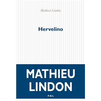 Hervelino - broché - Mathieu Lindon - Achat Livre ou ebook | fnac
