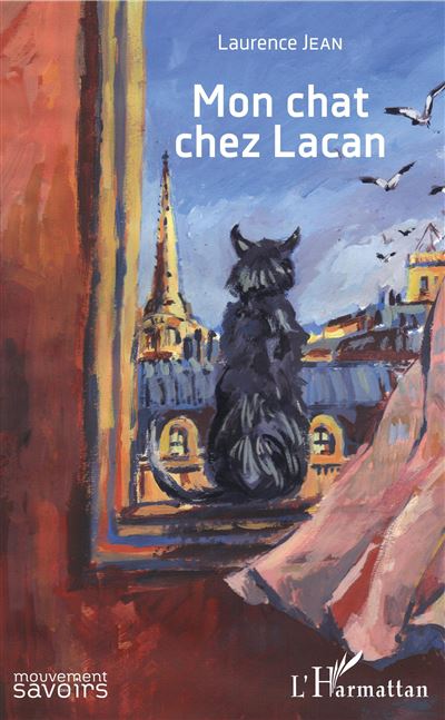 Mon chat chez Lacan - broché - Laurence Jean - Achat Livre | fnac