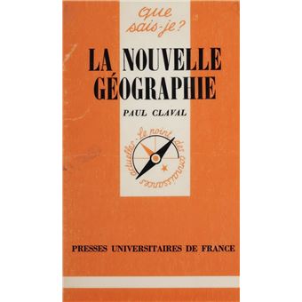 La Nouvelle géographie - Paul Claval - Achat Livre ou ebook | fnac