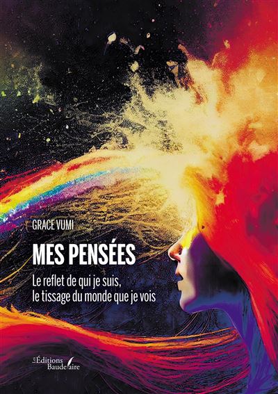 Mes pensées - Le reflet de qui je suis, le tissage du monde que je vois ...