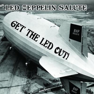 Get the led out led zeppelin salute : CD album en Pop Rock : tous les ...
