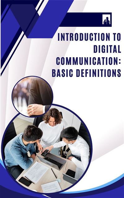 Introduction to Digital Communication: Basic Definitions - ebook (ePub ...