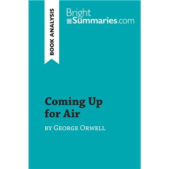 Coming Up for Air by George Orwell (Book Analysis) Detailed Summary ...