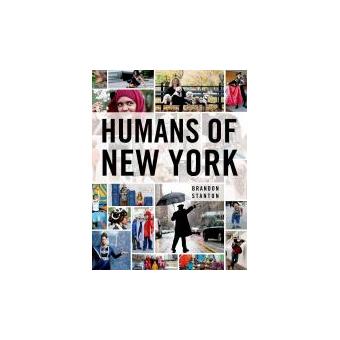 Humans of New York - relié - Brandon Stanton - Achat Livre ou ebook | fnac