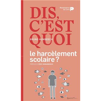 Dis, c'est quoi le harcèlement scolaire ? - ebook (ePub) - Bruno ...