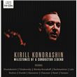 Milestones Of A Conductor Legend - Kirill Kondrashin - Dmitri ...