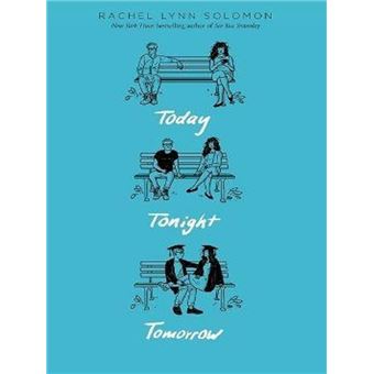 Today Tonight Tomorrow - Poche - Rachel Lynn Solomon - Achat Livre ou ...