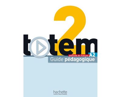 Totem 2 : Guide pédagogique Livre du professeur - broché - Jean-Thierry Le Bougnec, Marie-José ...