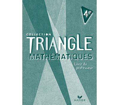 Triangle Mathematiques 4e - Livre Du Professeur, Ed. 2002 - broché - G ...