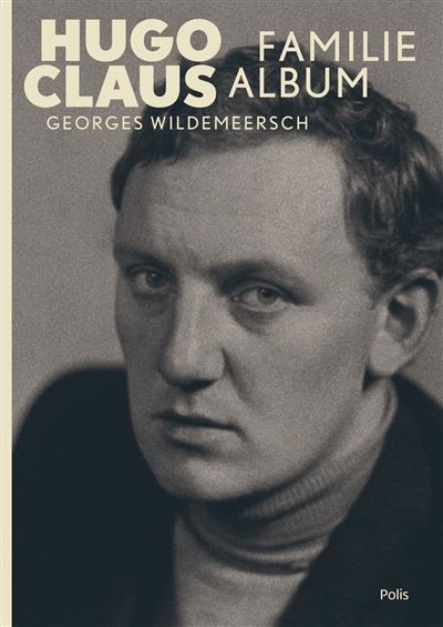 Hugo Claus familie album - cartonné - Wildemeersch Georges - Achat ...