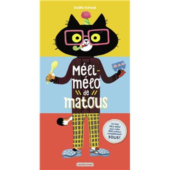 Méli-mélo de matous Tome 2 - cartonné - Gaëlle Duhaze, Gaëlle Duhaze ...