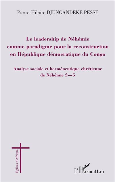 Le leadership de Néhémie comme paradigme pour la reconstruction en ...