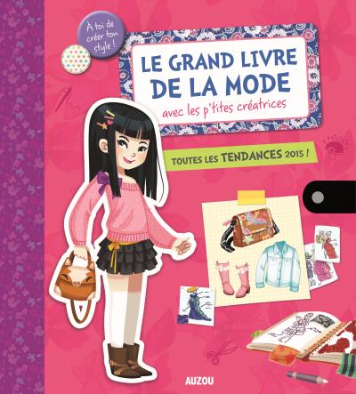 Mon grand livre de mode - toutes les tendances de 2015 Toutes les ...