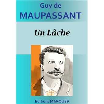 Un lâche - ebook (ePub) - Guy De Maupassant - Achat ebook | fnac