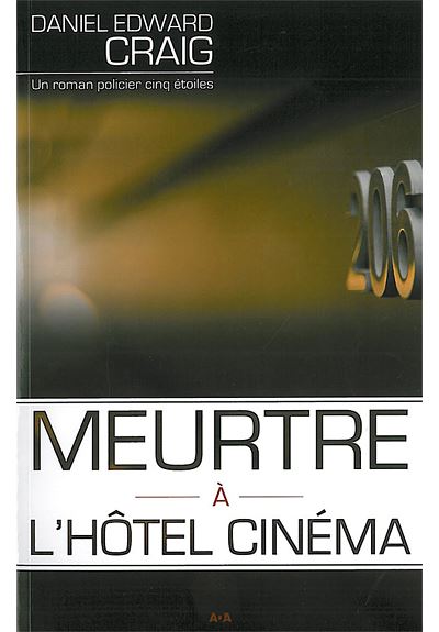 Meurtre à l'hôtel cinéma - broché - Daniel Edward Craig - Achat Livre ...